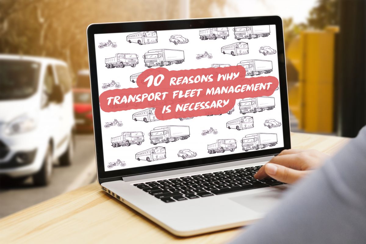 10 reasons why Transport Fleet Management is necessary | fagorsmartdata.com